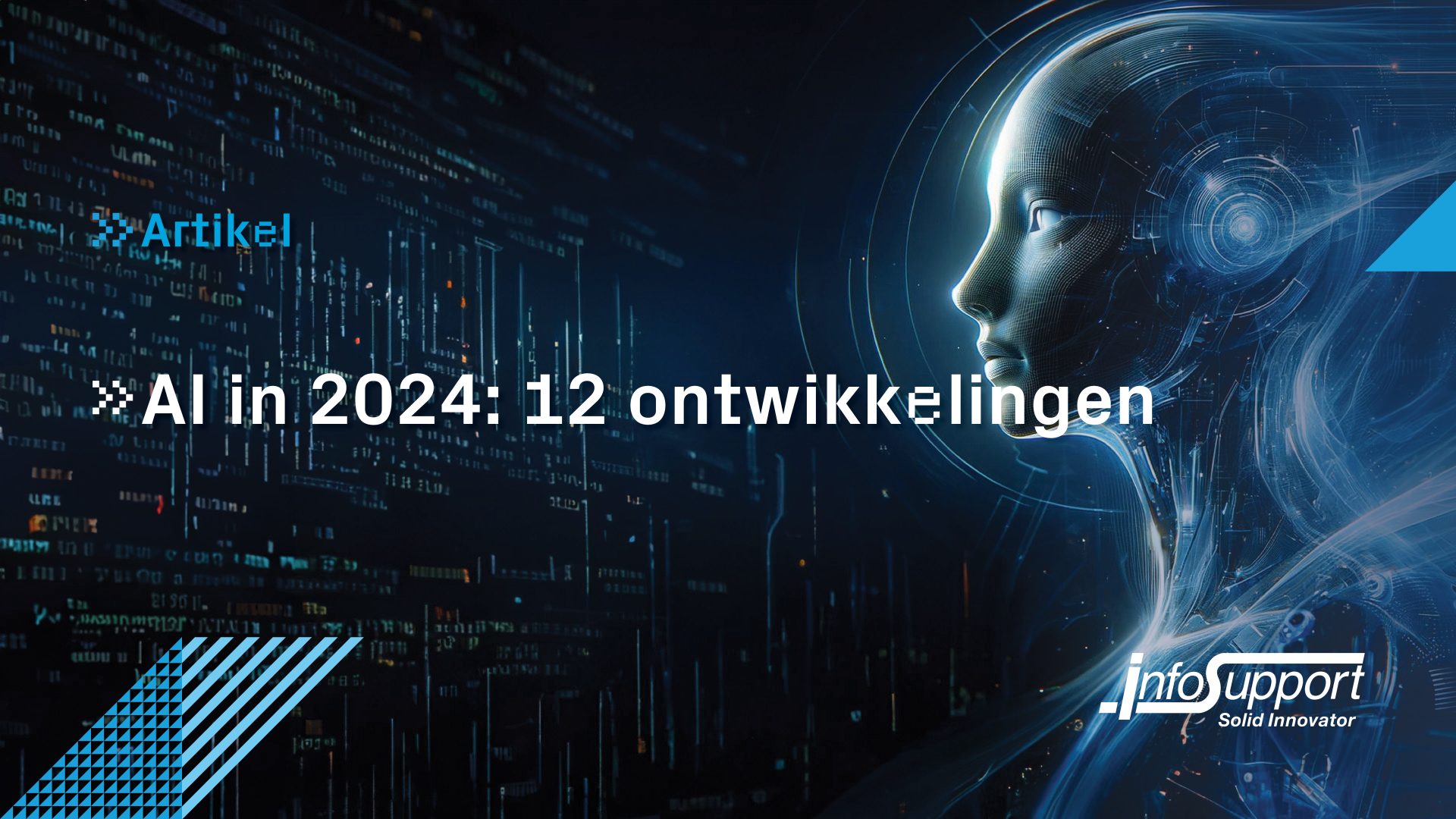 AI in 2024: 12 ontwikkelingen (inclusief 3 die niet hard genoeg gaan ...