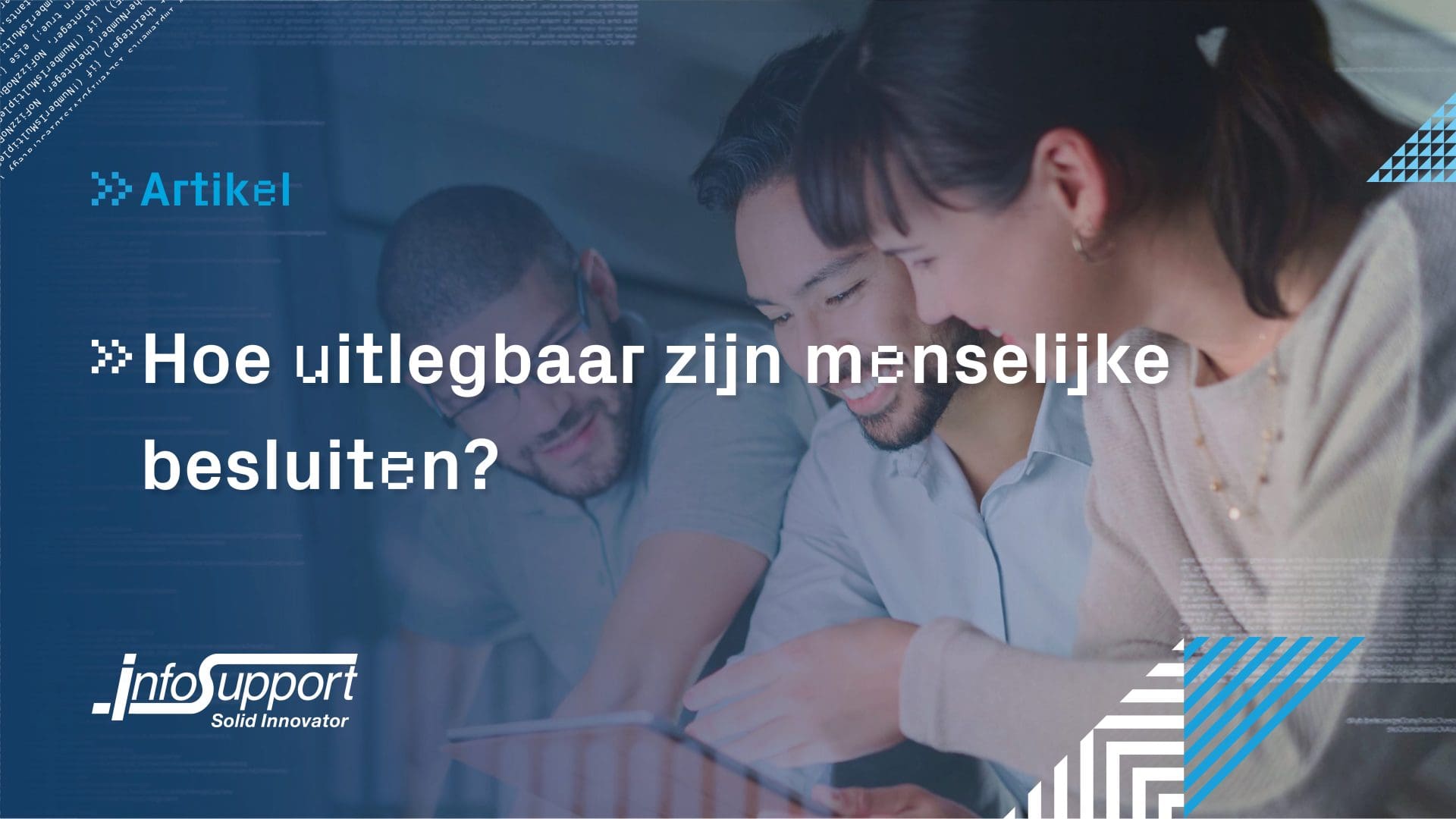 Hoe uitlegbaar zijn menselijke besluiten? | Info Support B.V.